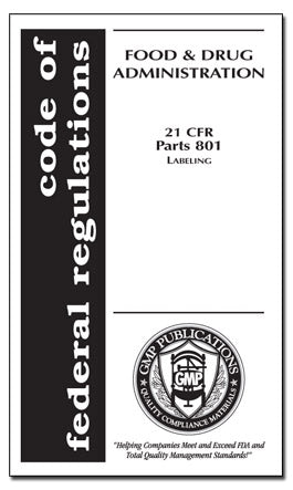 21 CFR 801 - Labeling - Medical Device – GMP